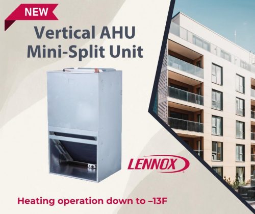 The new Lennox Vertical AHU Mini-Split Unit | Newton-Metallo
