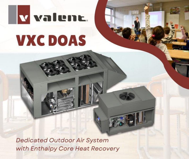 Valent VXC DOAS – Providing Classrooms with the Conditioned Outside Air ...